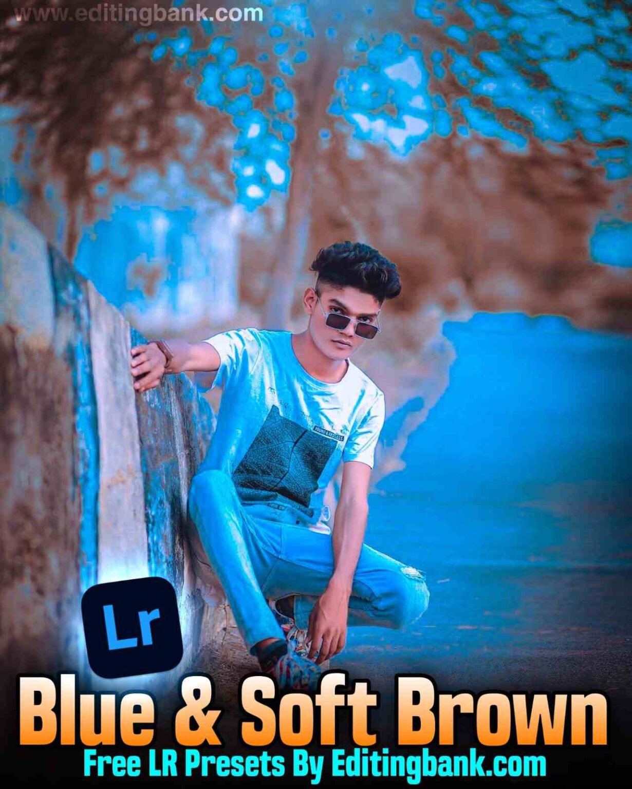 Blue And Soft Brown Lightroom Presets: Best LR Presets - Editing Bank