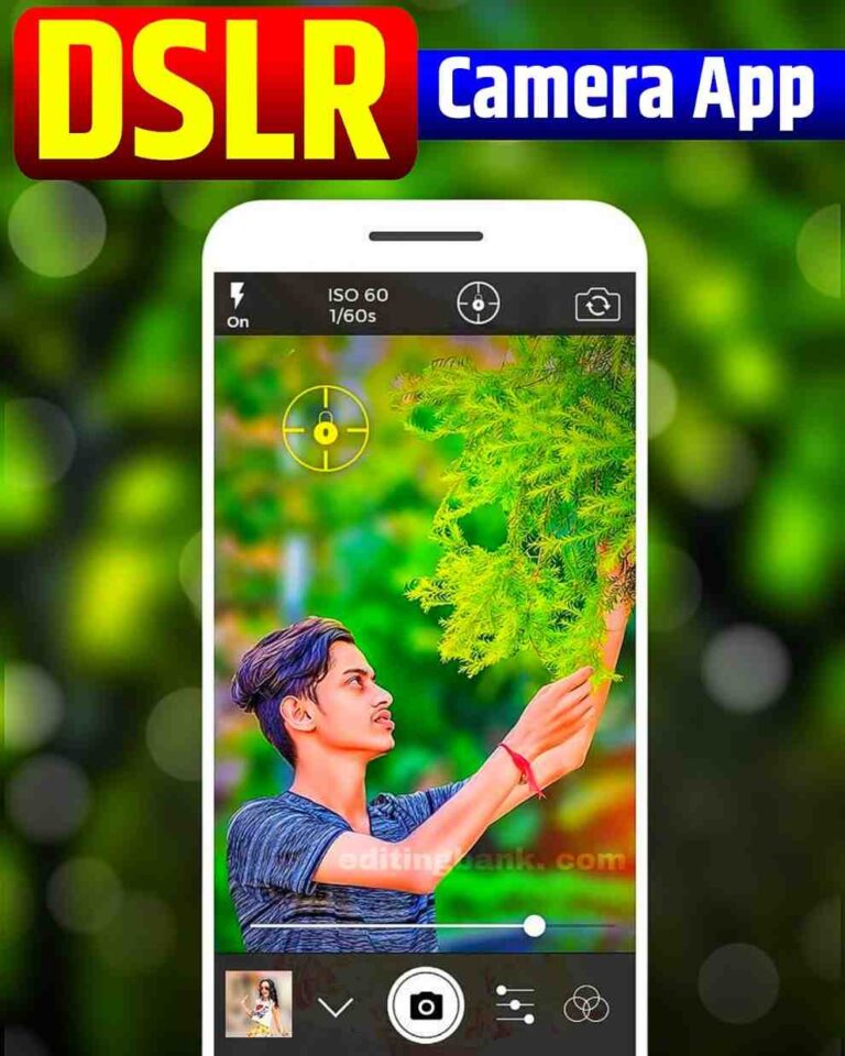 Best DSLR Camera App for Mobile - Editing Bank